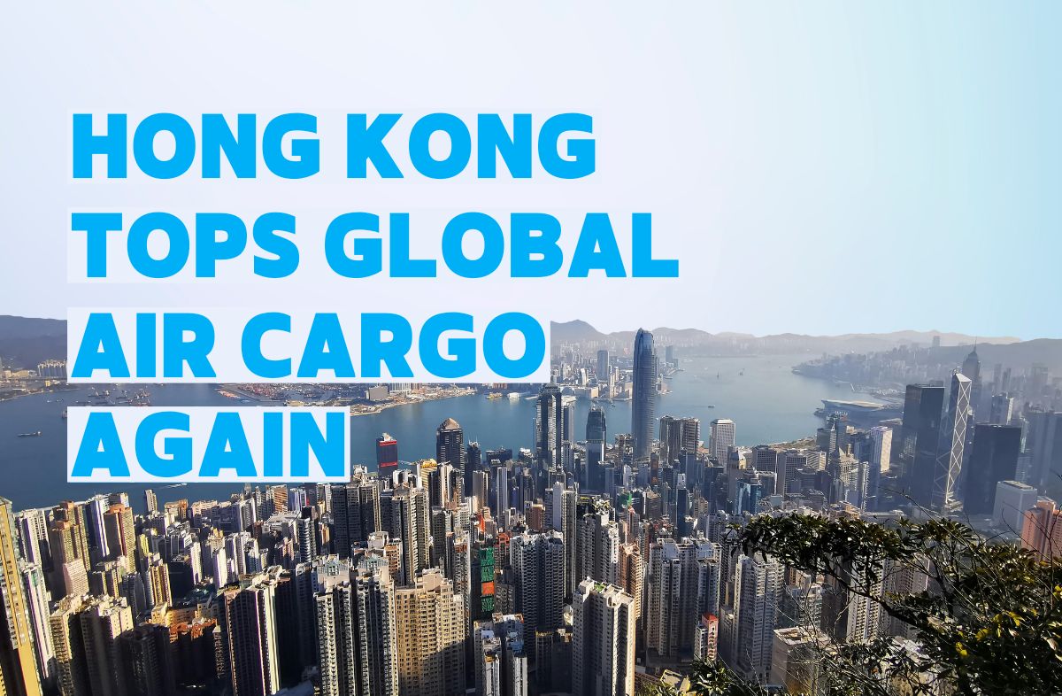 ASI Logistics | Hong Kong Tops Global Air Cargo... Again!
