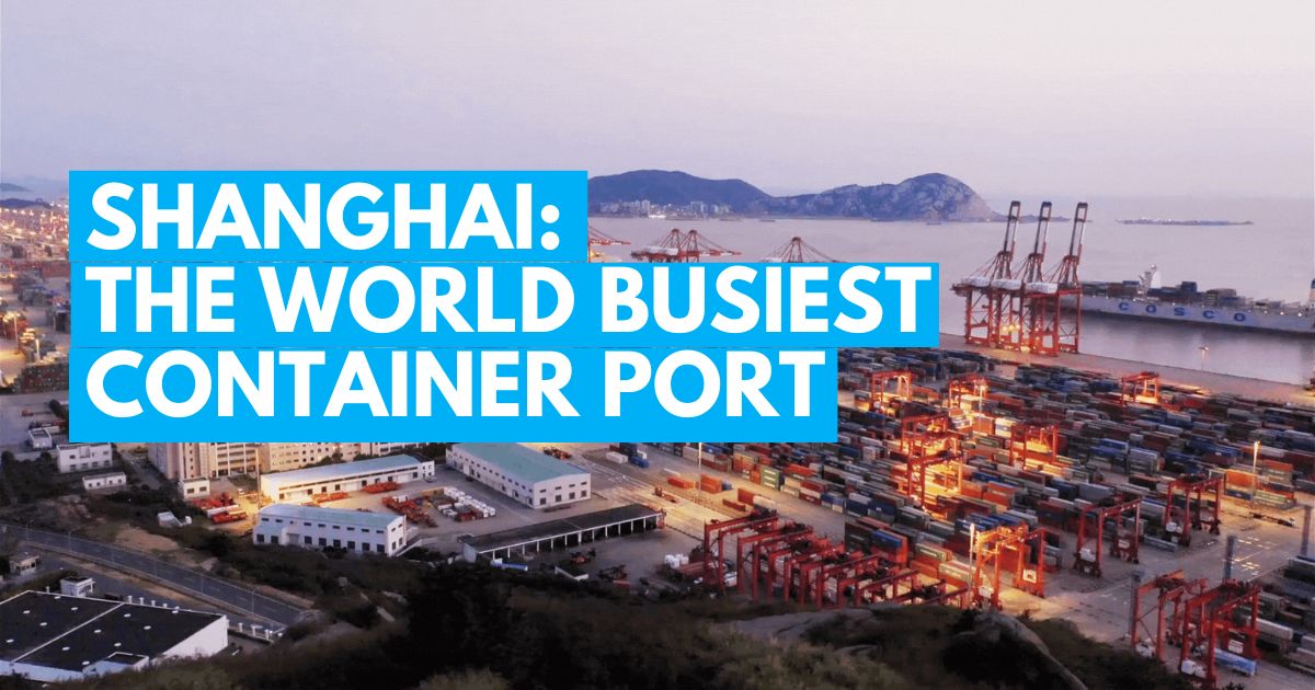 ASI Logistics | Shanghai: The World's Busiest Container Port
